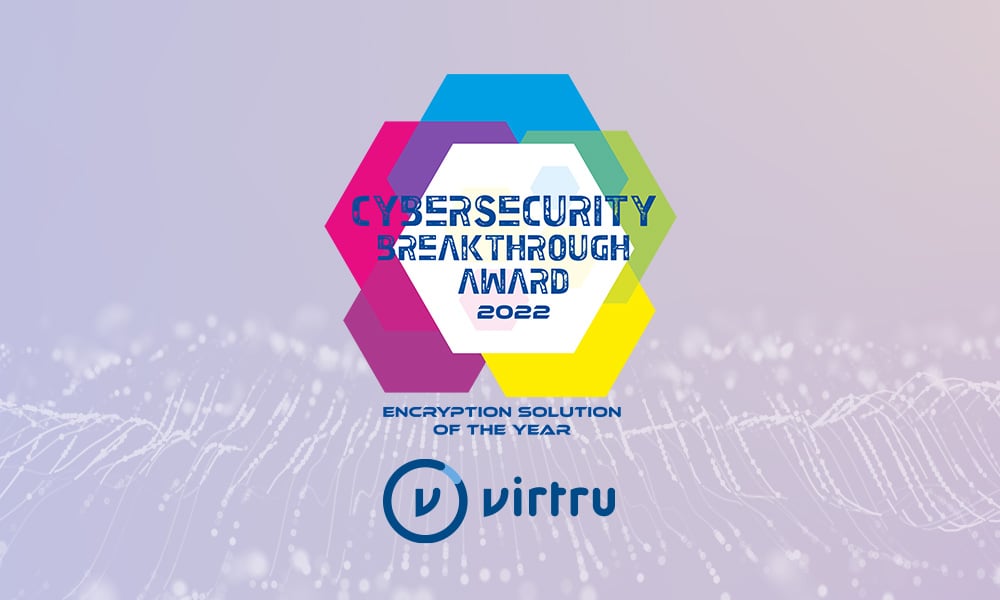 Virtru Named ‘Best Overall Encryption Solution’ in 2022 CyberSecurity Breakthrough Awards